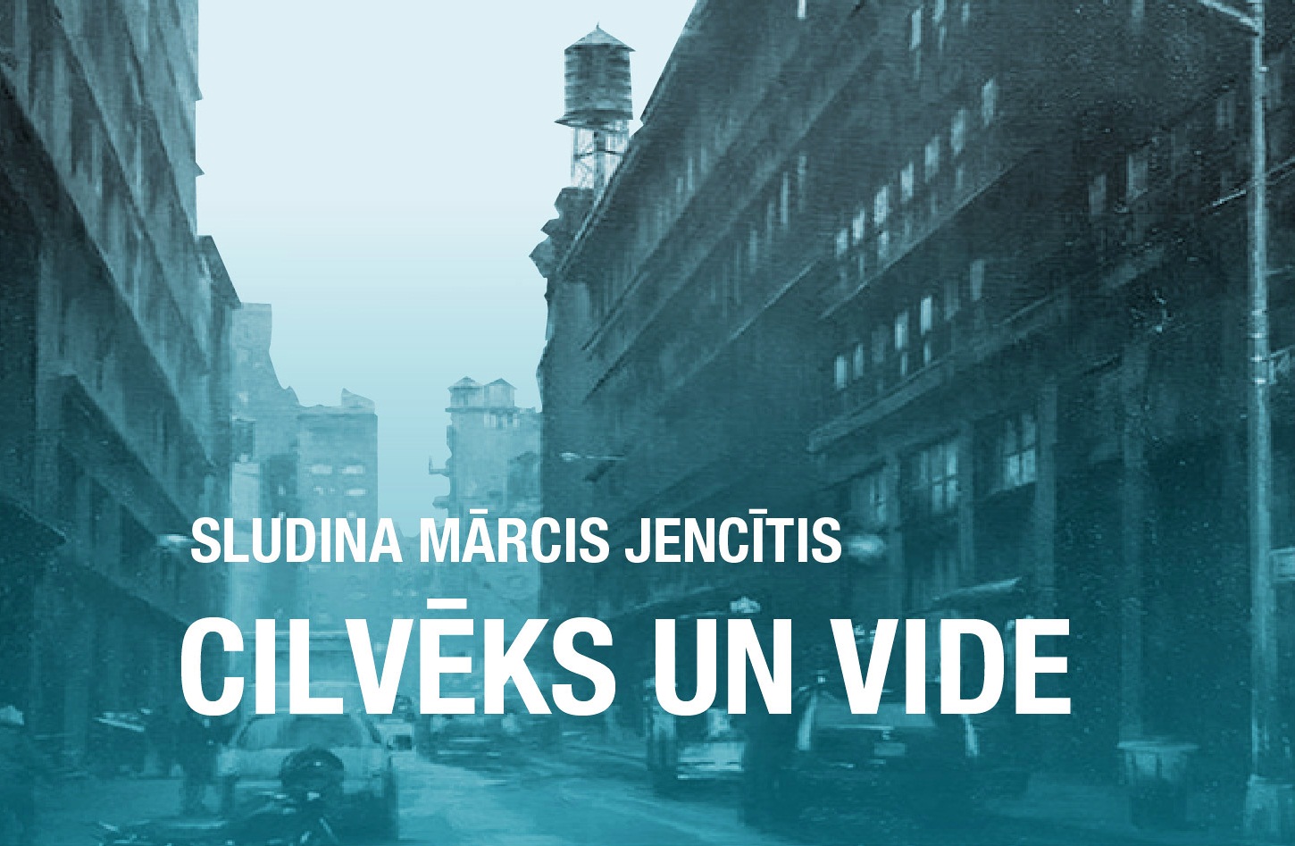 Cilvēks un vide - Kristus Pasaulei